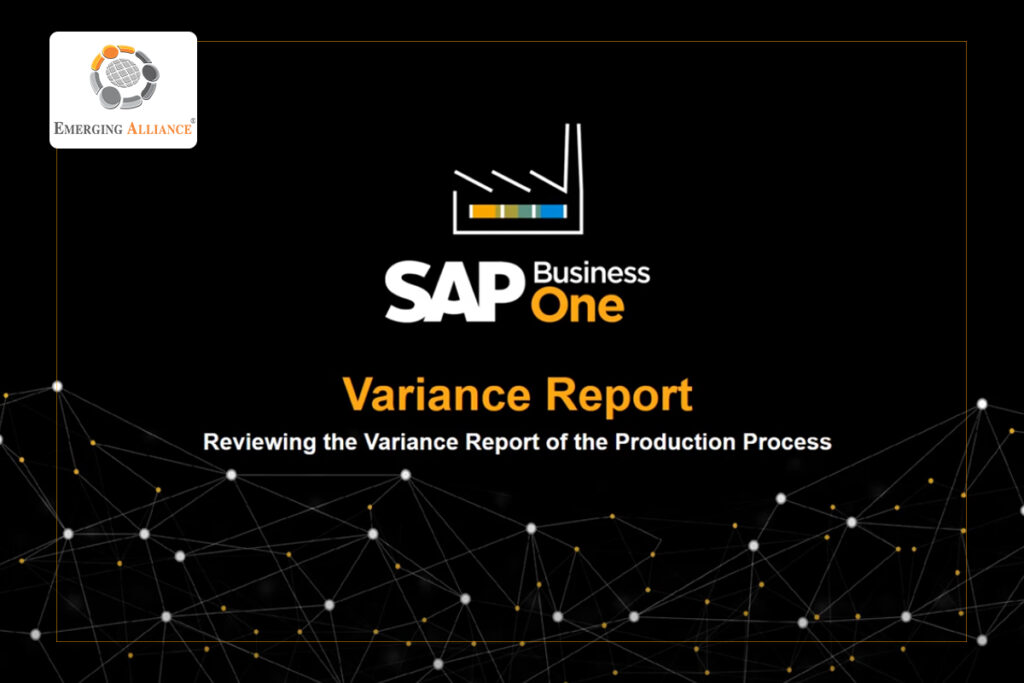 SAP BUSINESS ONE – VARIANCE REPORT - SAP B1