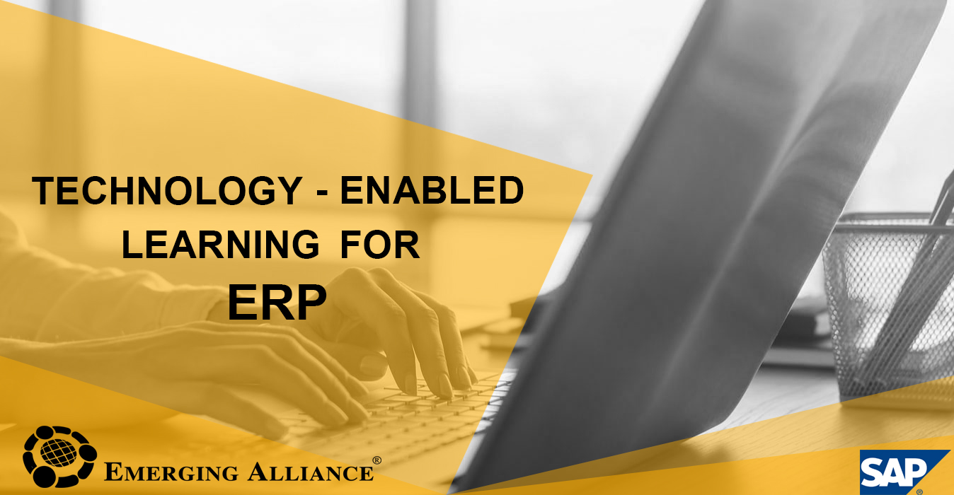 TECHNOLOGY – ENABLED LEARNING FOR ERP - SAP B1