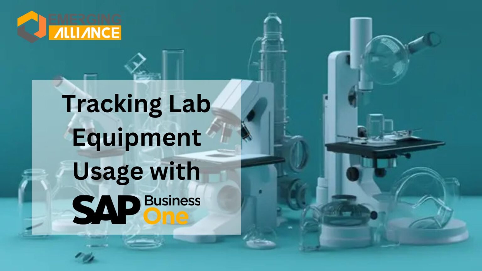 Tracking Lab Equipment Usage with SAP Business One - SAP B1